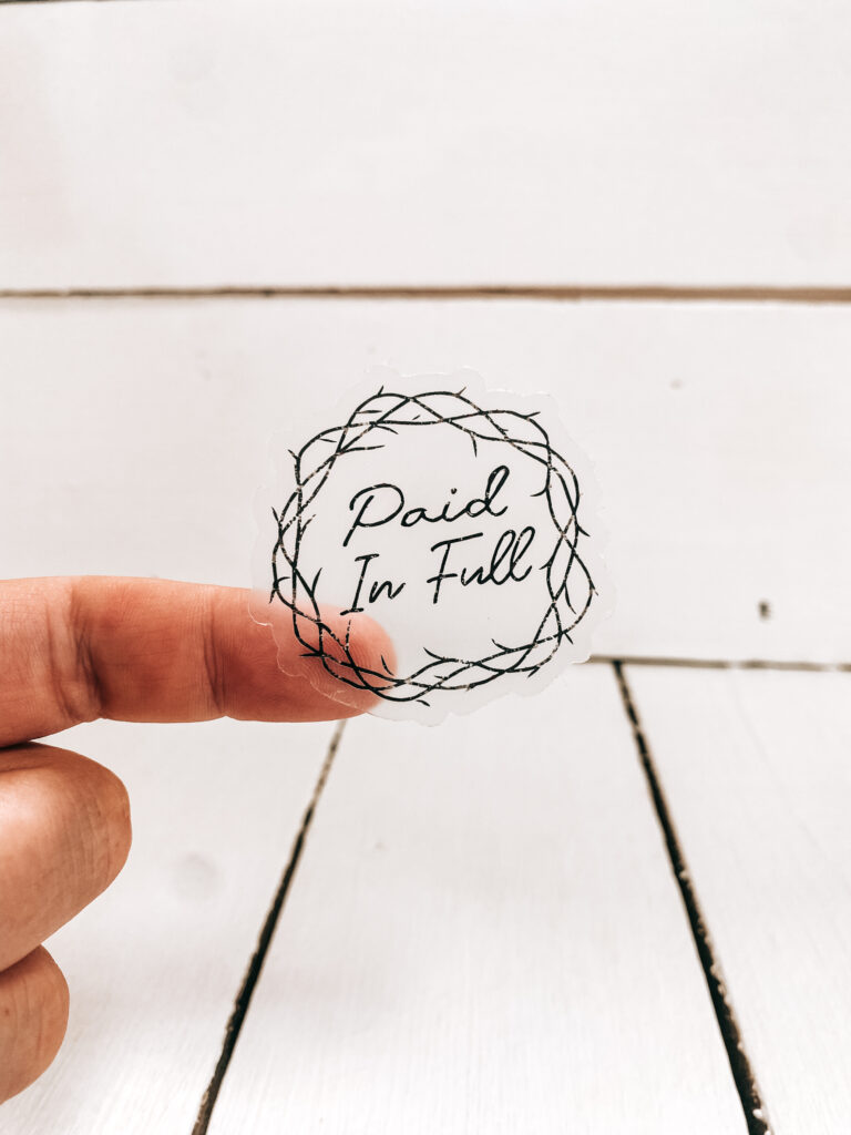 CLEAR 2"- Paid In Full- Easter / Lent Sticker / Decal - Crown of Thorns ...